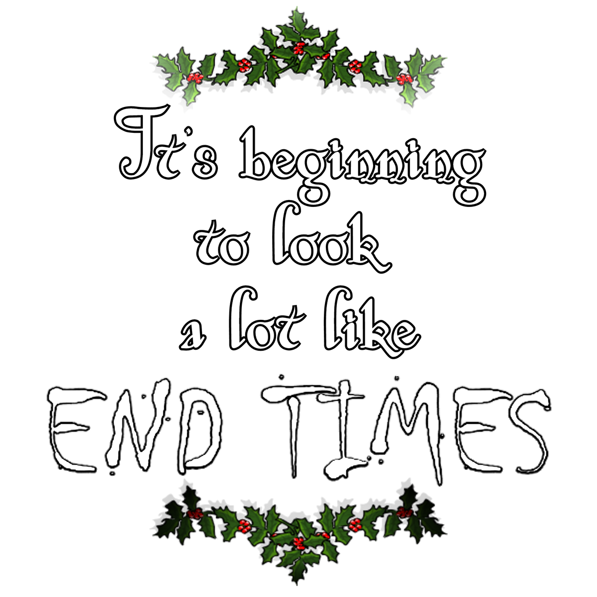 End Times – Godly Gothic Designs